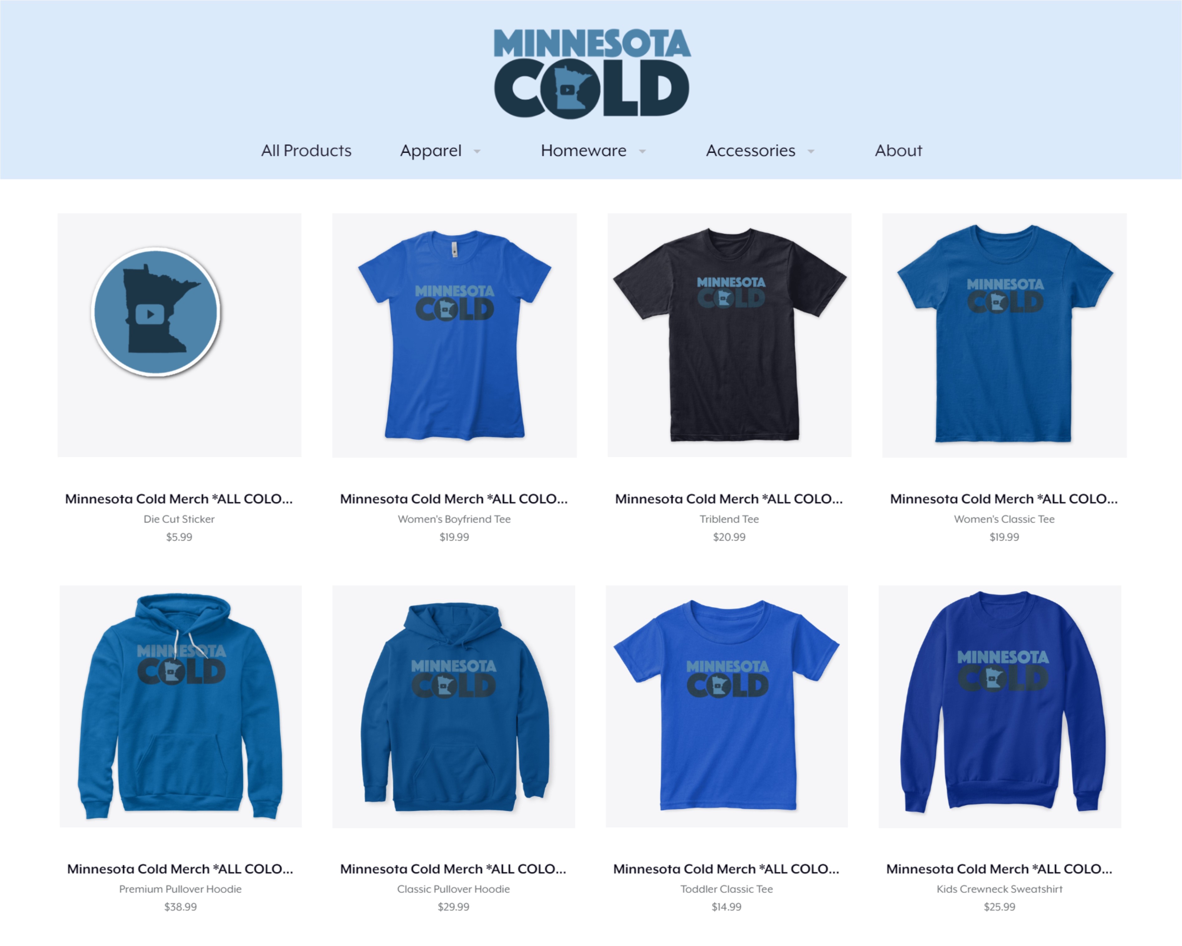 Minnesota Cold Merchandise – Minnesota Cold – Cold Weather Experiments